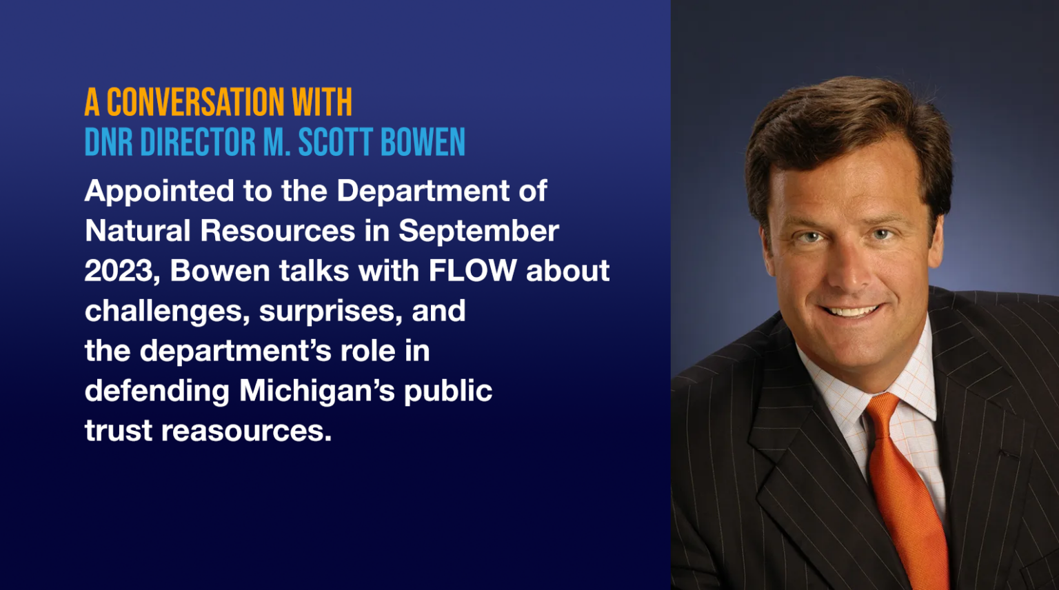 A conversation with DNR Director M. Scott Bowen - Flow Water Advocates
